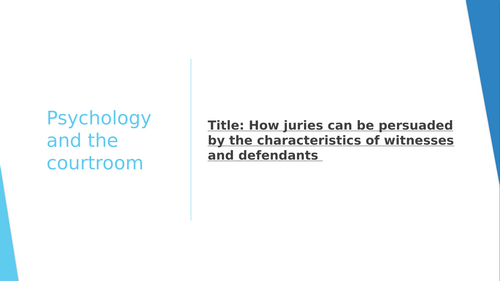 OCR A-Level Criminal psychology- psychology and the courtroom ...