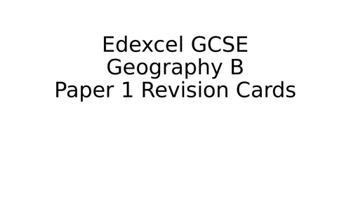 Edexcel B GCSE Geography Paper 1 Revision Work Booklet | Teaching Resources
