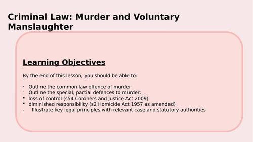 Murder and Voluntary Manslaughter Powerpoint Lesson, A-Level Law | Teaching Resources
