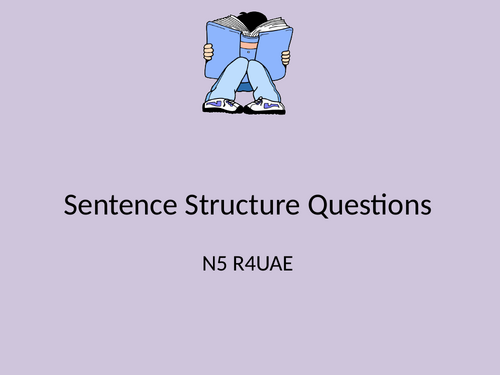 N5 English RUAE R4UAE Close Reading Sentence Structure Lesson ...