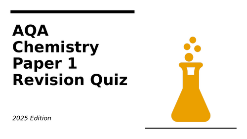 AQA Chemistry Paper 1 Revision Quiz Lesson | Teaching Resources