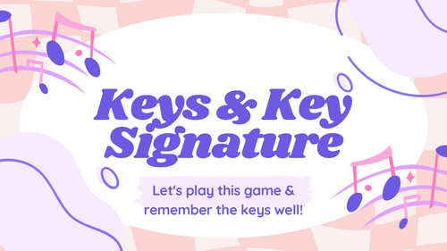 Keys & Key Signatures Game | Teaching Resources