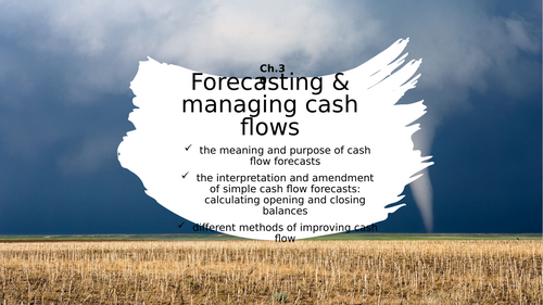 Business 9609 AS GCE Cambridge 5.3 Forecasting and managing cash flows ...