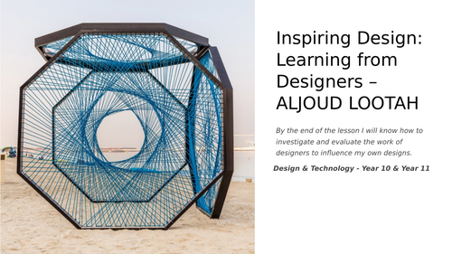 AQA DT - Designing and Making Principles - The Work of Others; Aljoud ...