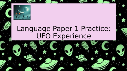 AQA Language Paper 1 Practice - UFO Sighting | Teaching Resources