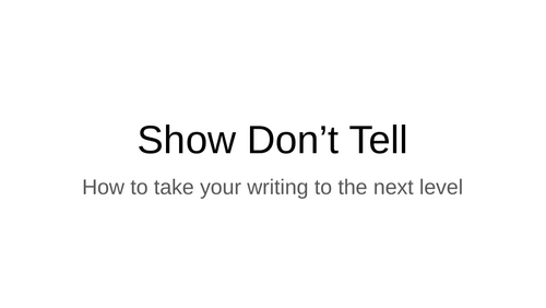 Show Don't Tell - Narrative Writing Technique - 3 lesson teaching ...