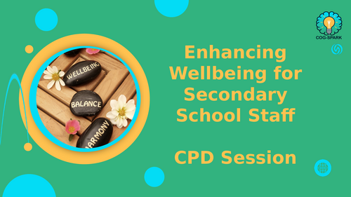 Staff Wellbeing for Secondary Staff: CPD Session | Teaching Resources Staff Wellbeing for Secondary Staff: CPD Session | Teaching Resources