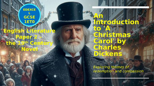 EDEXCEL GCSE English Literature - P1 - A Christmas Carol - Introduction ...