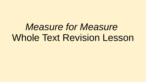 Measure for Measure Revision - A Level Literature | Teaching Resources
