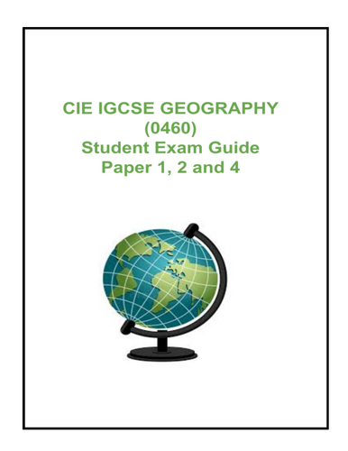 CIE IGCSE Geography Paper 1, 2 & 4 Student Guide Booklet | Teaching Resources