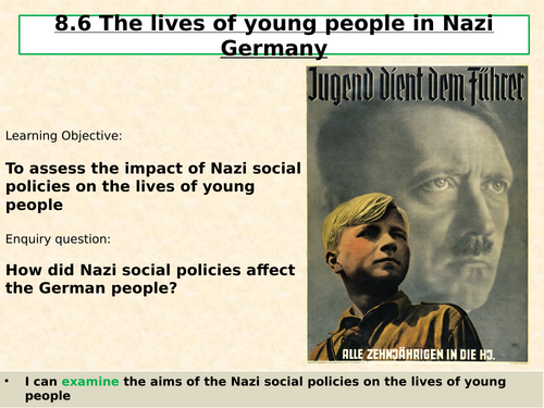 8.6 The lives of young people in Nazi Germany | Teaching Resources