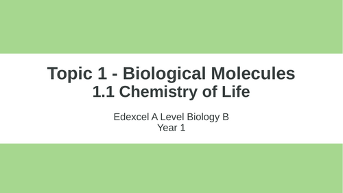 Edexcel Biology B Chemistry of Life | Teaching Resources