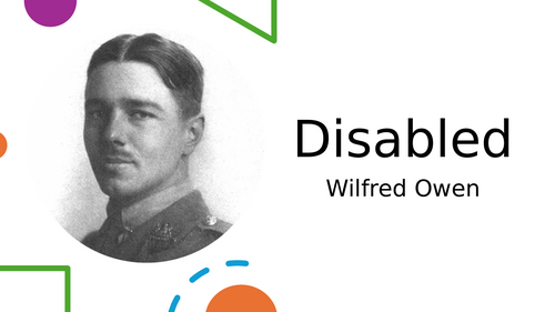 DISABLED BY WILFRED OWEN - EDEXCEL IGCSE SECTION 2 | Teaching Resources