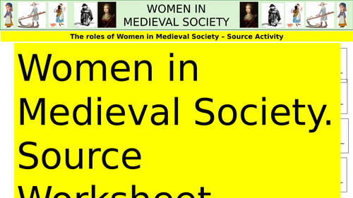 Women in the Medieval period - Look at both peasant and noble women ...