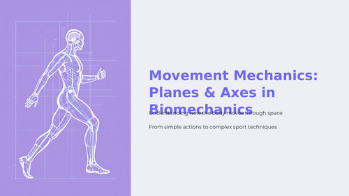 GCSE PE - Movement Mechanics - Planes and Axis of Movement | Teaching ...