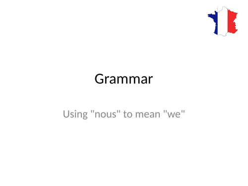 Using "nous" to mean "we" | Teaching Resources