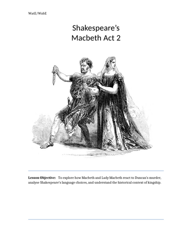 Yr 10 Macbeth Act 2 Overview | Teaching Resources