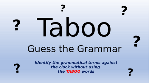 Grammar Game - Taboo | Teaching Resources