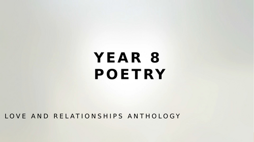 KS3 Love and Relationships Poetry Module | Teaching Resources
