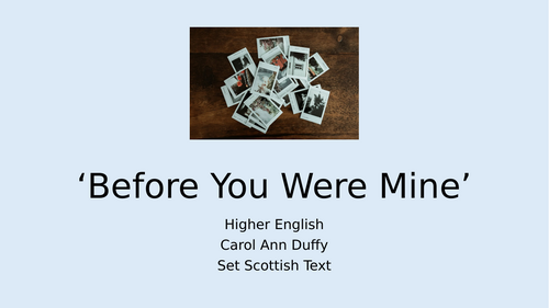'Before You Were Mine' Higher English Duffy Scottish Set Text Resources ...