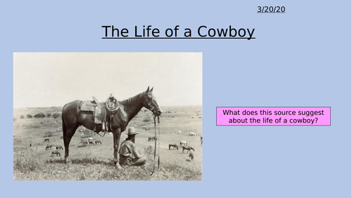 Life of a cowboy | Teaching Resources