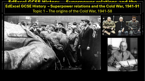 Edexcel GCSE History - Superpower Relations and the Cold War - Topic 1 ...