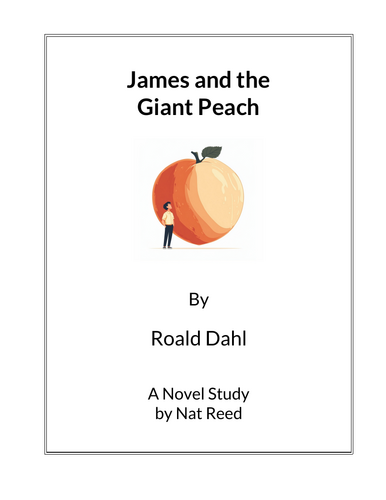 James and the Giant Peach by Roald Dahl - (Lesson Plan) | Teaching ...
