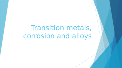Transition metals, corrosion and alloys (chemistry) - editable ...