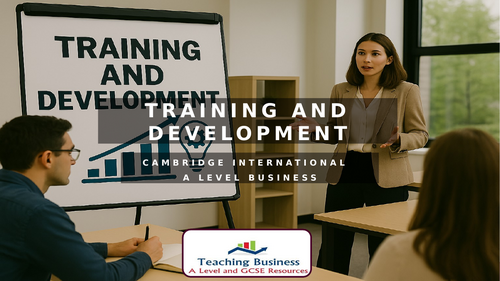 CAIE Business - 2.1.6 Training and Development | Teaching Resources