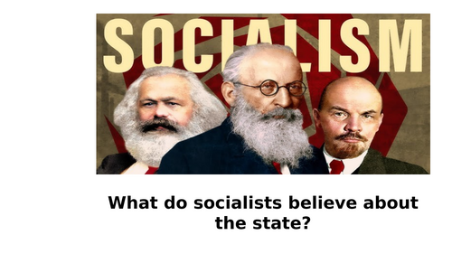 A Level Government And Politics Socialism Lesson 3 Teaching Resources