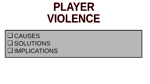 Confront the Conflict: A-Level PE Player & Spectator Violence Resource ...