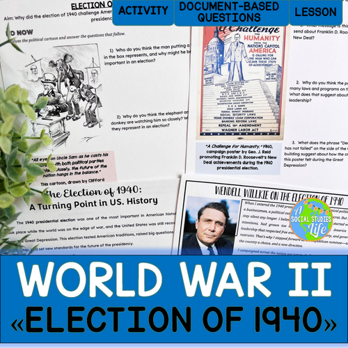 Election of 1940, FDR, Wendell Willkie | Teaching Resources