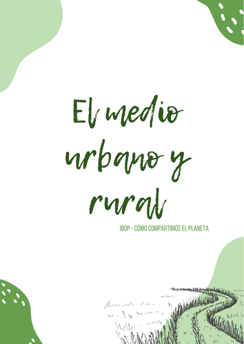 Lengua B Español: El medio urbano y rural - Spanish B | Teaching Resources