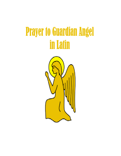 Prayer to Guardian Angel in Latin | Teaching Resources