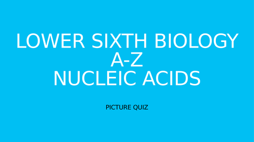 A level Biology - Nucleic Acids Quiz and revision sheet | Teaching ...