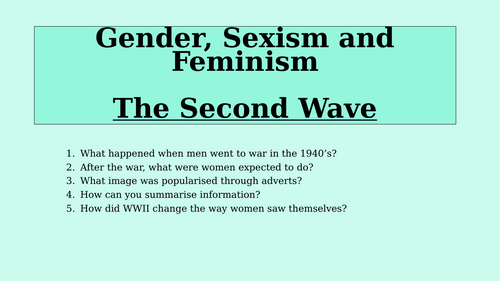 Gender, Sexism and Feminism - The Second Wave of Feminism | Teaching ...