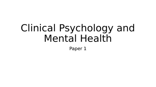 Clinical Psychology & Mental Health Booklet and Handout- AQA A Level ...