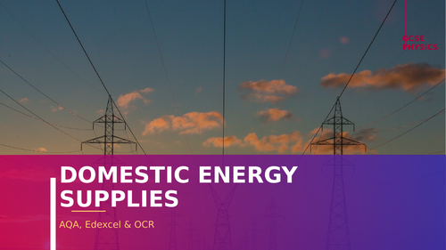 Domestic Energy Supply | Teaching Resources