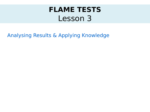 KS3 Chemistry Flame Tests Mini Unit (3 Lessons, Practical, Worksheets ...