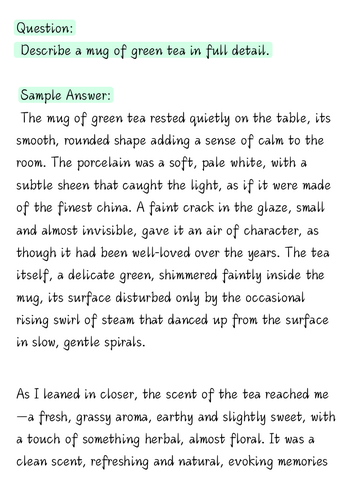 Green Tea: Top Descriptive Writing Sample Answer GCSE/IGCSE English ...