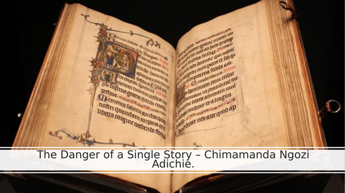 THE DANGERS OF A SINGLE STORY - CHIMAMANDA ADICHIE - IGCSE EDEXCEL 4EA1 ...