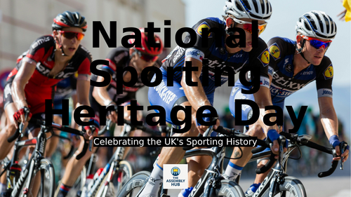 National Sporting Heritage Day Assembly – KS1 & KS2 British Sporting ...