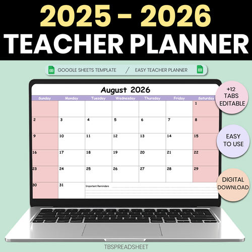 2025–2026 Teacher Planner Google Sheets | Editable School Year Calendar ...
