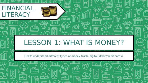 Financial Literacy & Money Unit of Work - PPT's and Worksheets ...