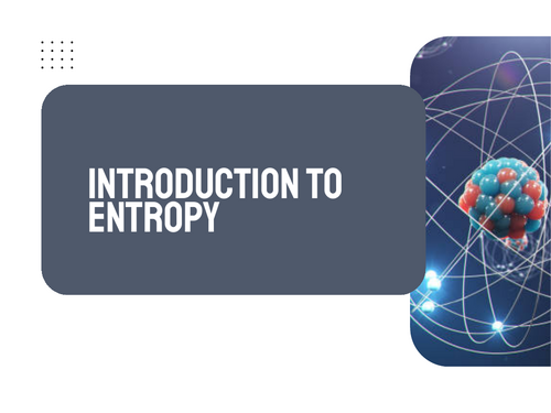 AP Chemistry Unit 9: Introduction to Entropy | Teaching Resources