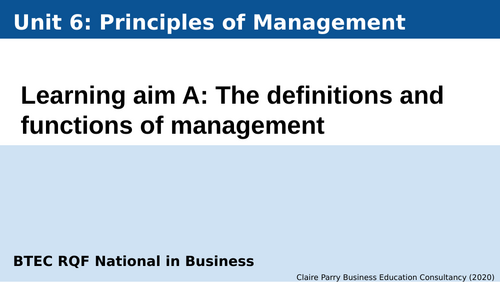 BTEC National in Business - Unit 6: Principles of Management complete ...