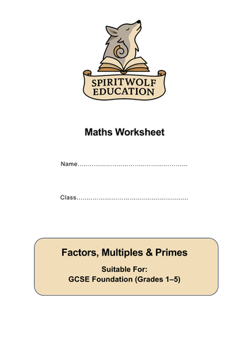 Factors, Multiples & Primes – GCSE Maths Foundation | Teaching Resources