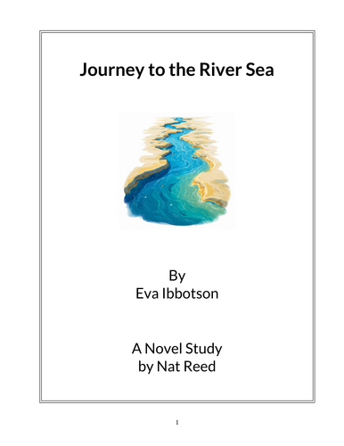 Journey To The River Sea by Eva Ibbotson (Lesson Plan) | Teaching Resources