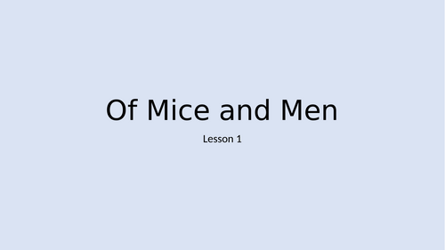 'Of Mice and Men' series of lessons | Teaching Resources