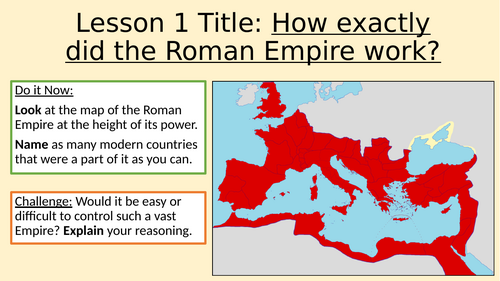 KS3 The Romans L1 - How did the Roman Empire work? | Teaching Resources